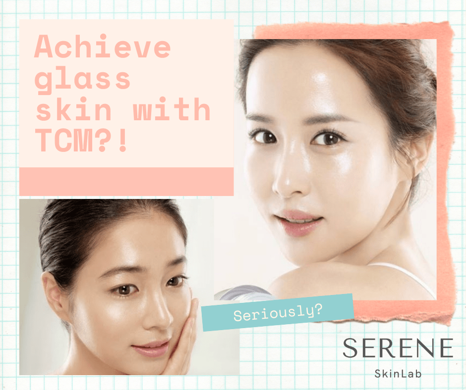 Achieving Glass Skin with TCM Part 2